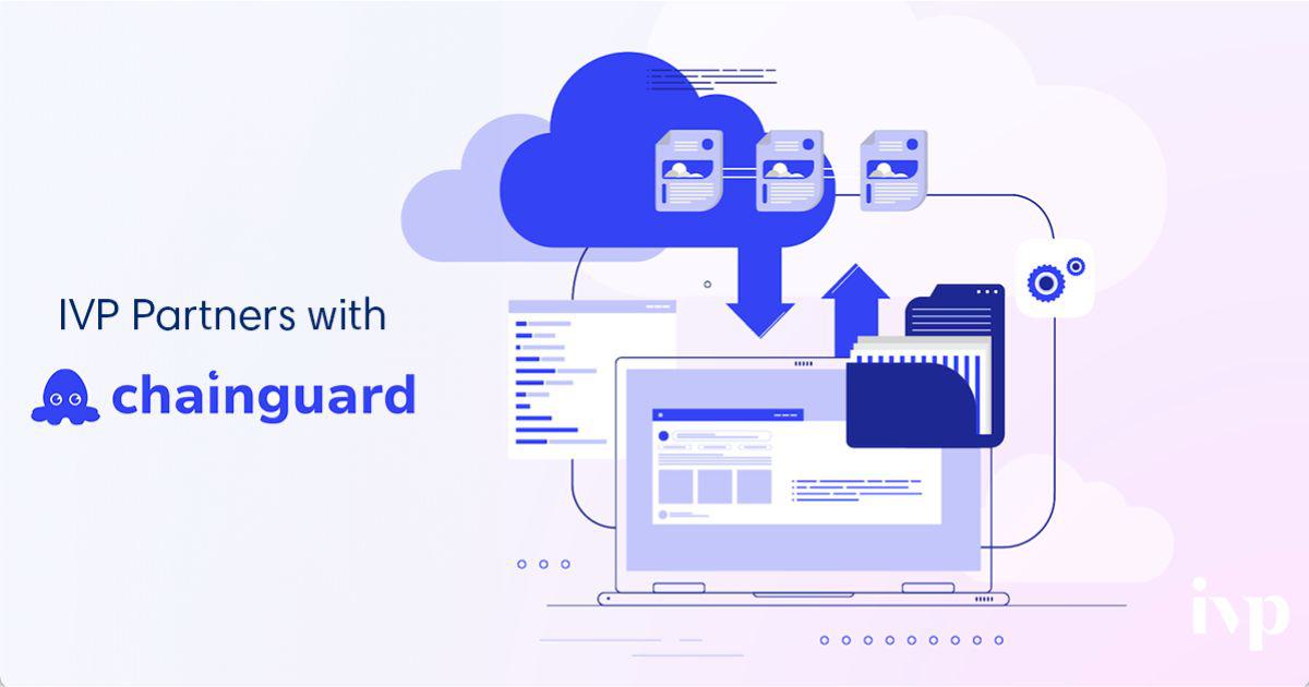 IVP invests in Chainguard Series C